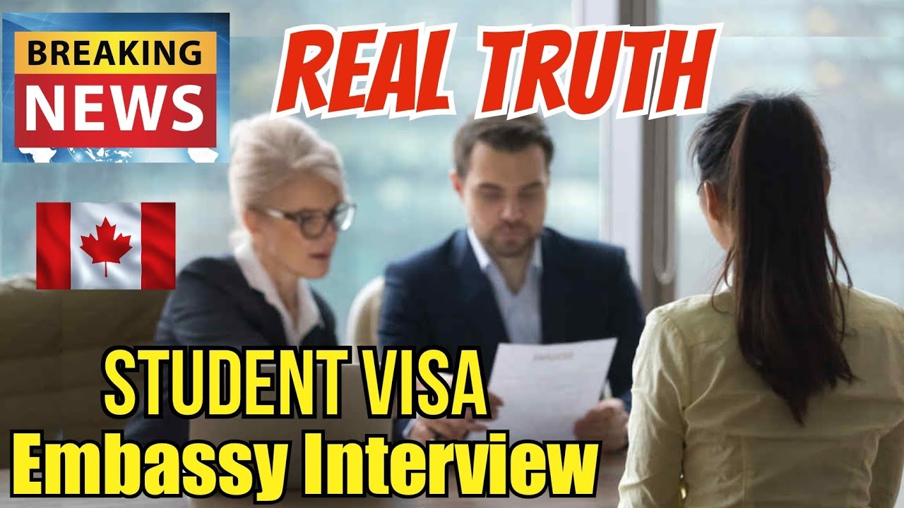 CANADA EMBASSY INTERVIEW FOR STUDENT PERMIT | STUDENT VISA CANADA ...