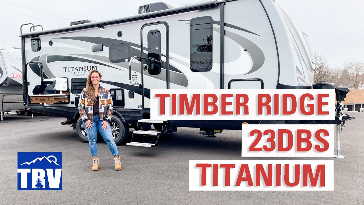 New 2022 Outdoors RV Timber Ridge 23DBS Titanium Series Four Seasons ...