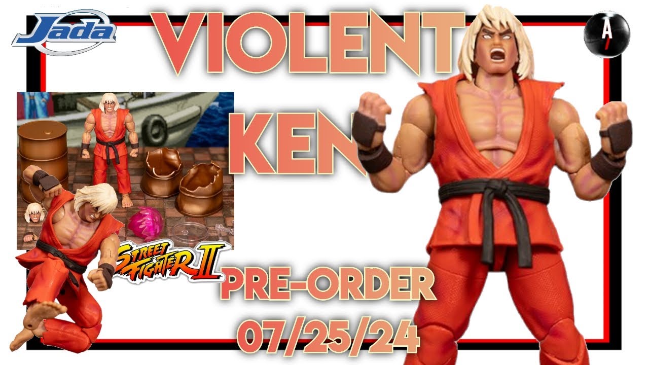 Jada Toys Capcom Ultra Street Fighter II VIOLENT KEN SDCC Exclusive ...