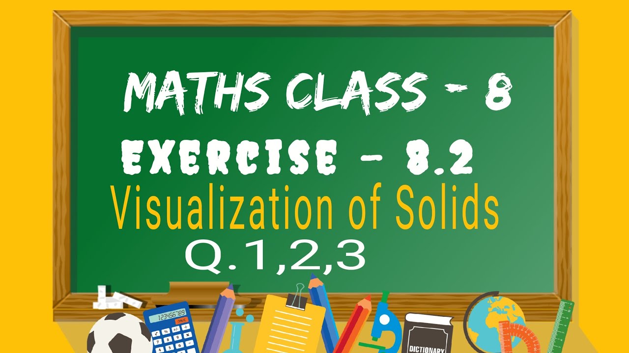 Class 8 Maths Exercise 8 2 Visualization Of Solids Q 1 2 3 HK Sir class-8-maths-exercise-8-2-visualization-of-solids-q-1-2-3-hk-sir
