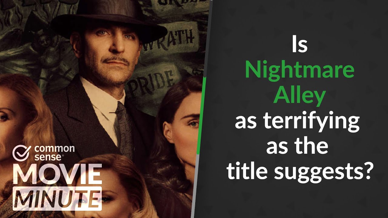 Is Nightmare Alley as terrifying as the title suggests? | Common Sense ...