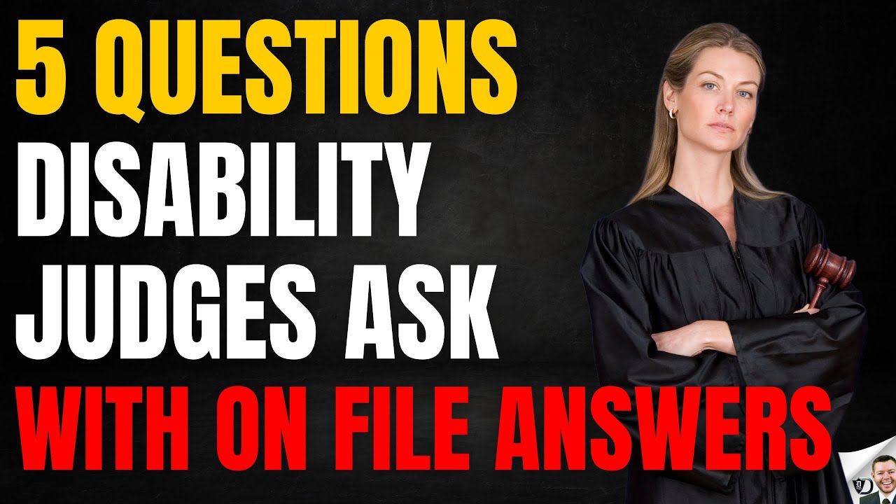 5 Disability Questions Judges Already Know The Answer To - YouTube