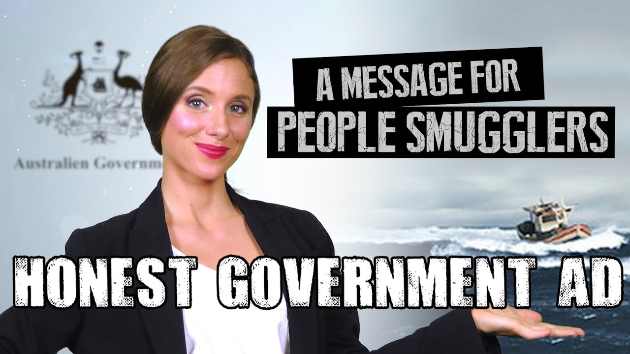 Honest Government Ad | Australia's Refugee Policy - YouTube