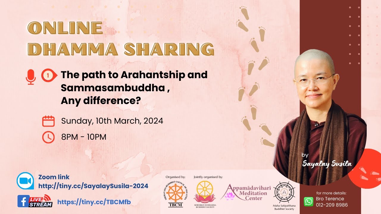 Sayalay Susila | 10 March 24 | The path to Arahantship and ...