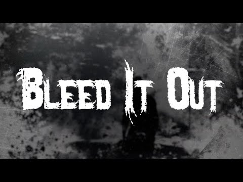 Linkin Park - Bleed It Out / Lyrics