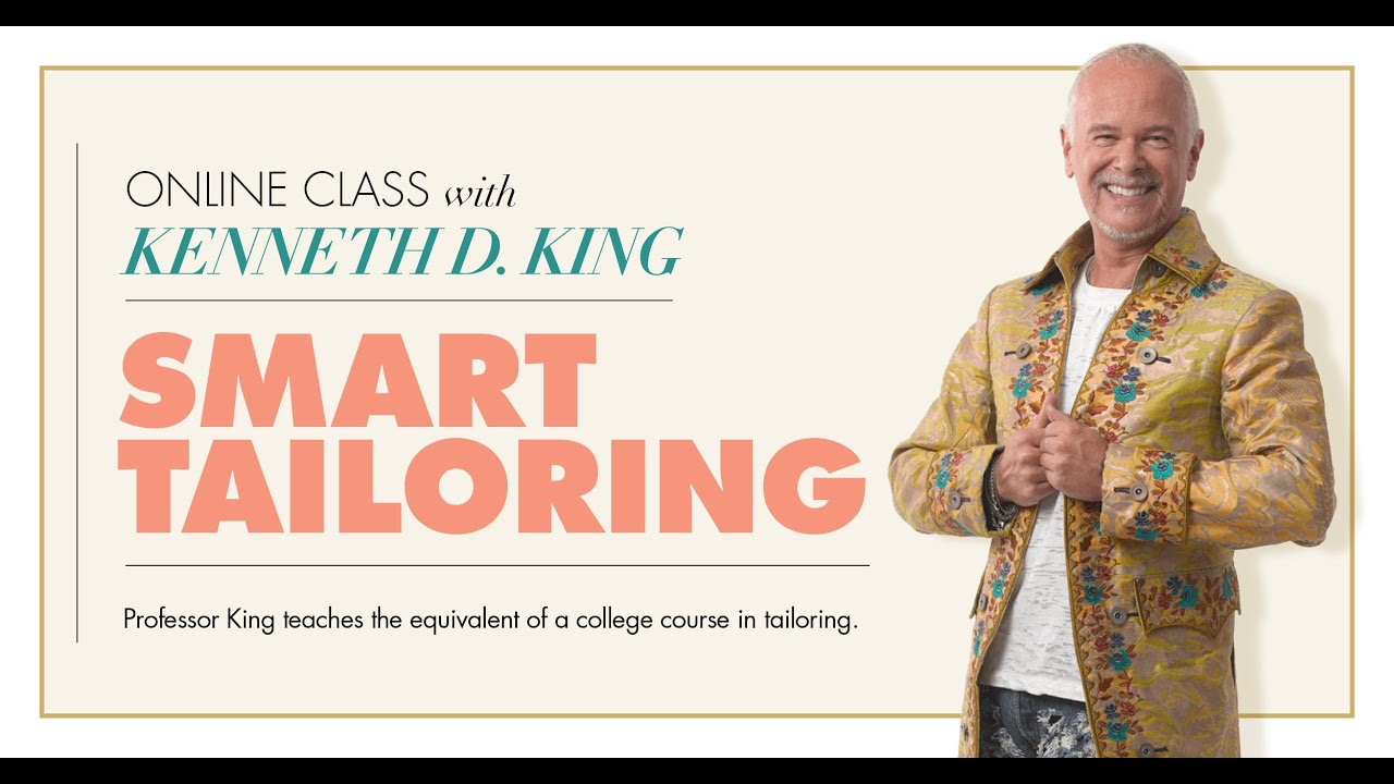 Smart Tailoring with Kenneth D. King is Available Now! - YouTube