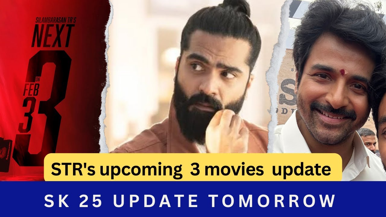 Str's upcoming 3 movies updates | sk 25 announcement tomorrow | guru ...