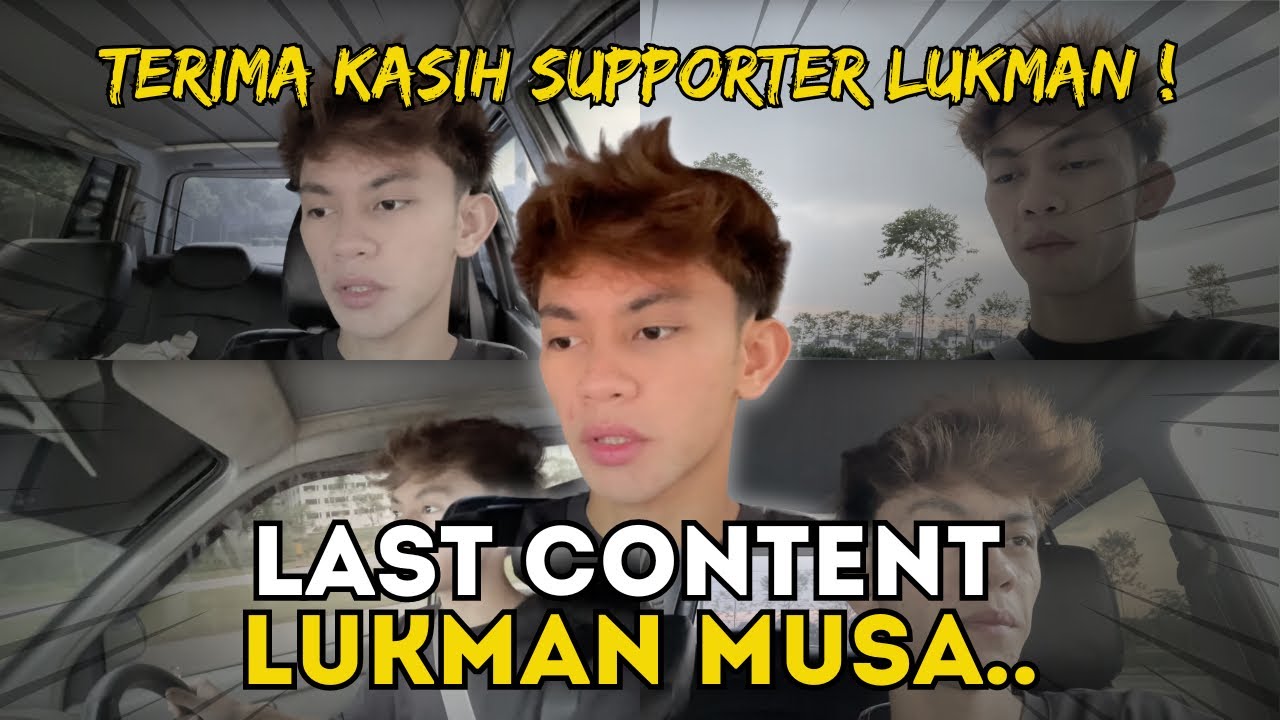LAST KONTEN LUKMAN MUSA - YouTube