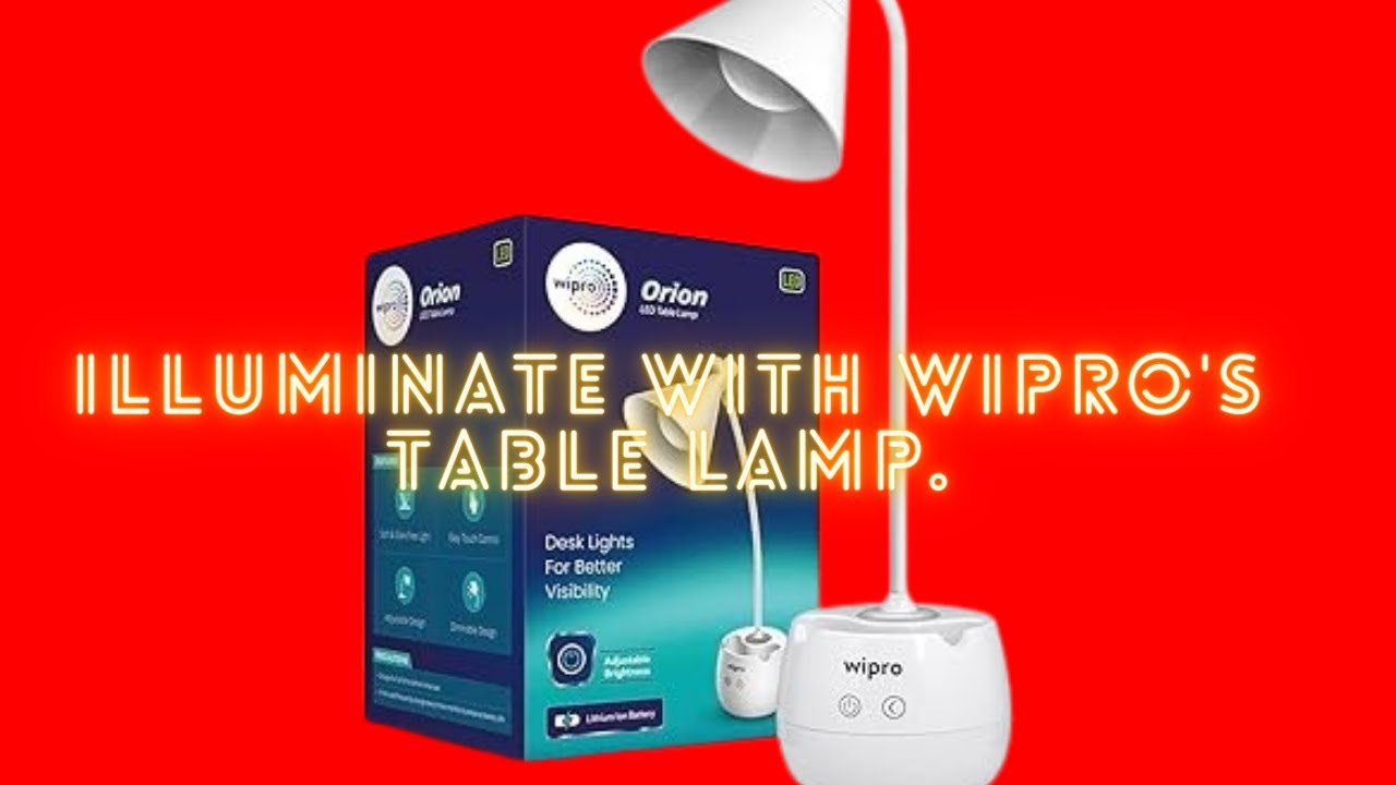 Unboxing the Wipro Table Lamp: A Must-Have for Modern Homes - YouTube