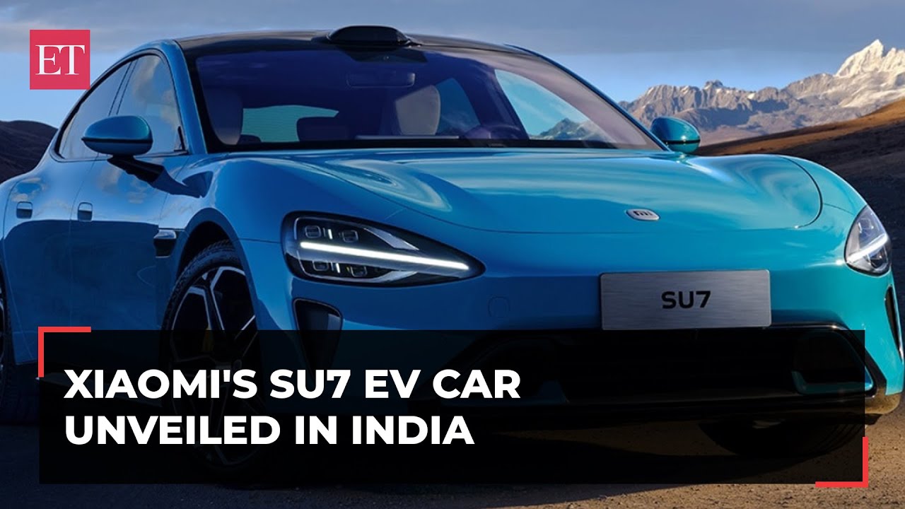 Xiaomi's SU7 EV car unveiled in India to mark decade-long presence ...