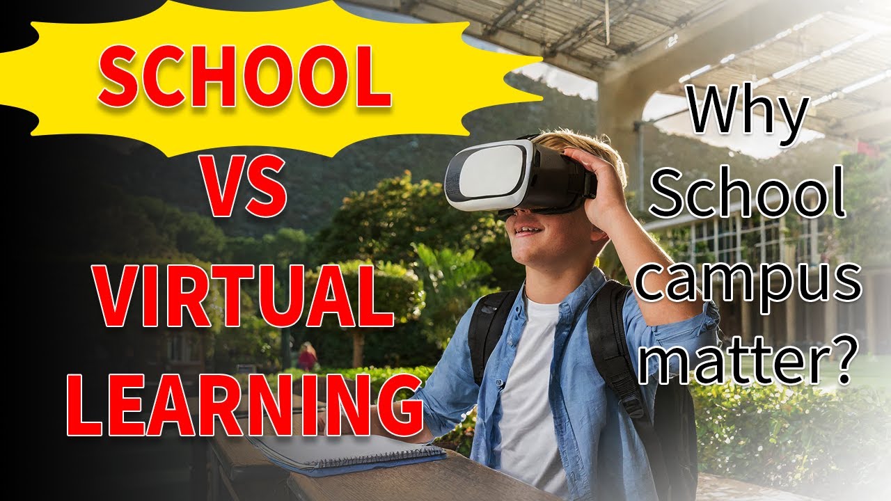 Why School Campuses Matter? School vs Virtual Learning - YouTube