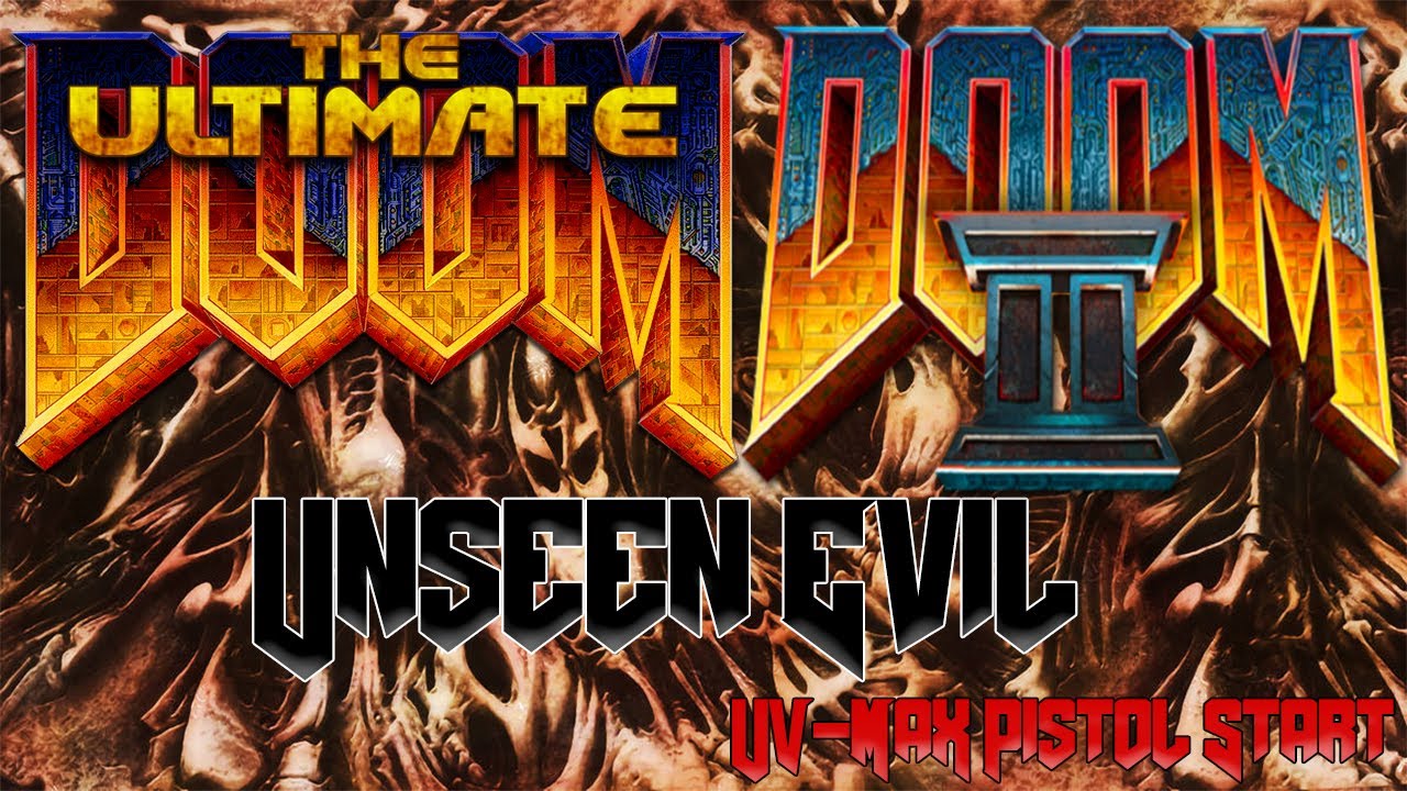 The Ultimate Doom + Doom II (w/ Doom 64 Unseen Evil Mod) (Ultra ...