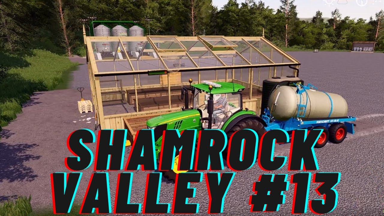 Farming simulator 2019 - shamrock valley - Timelapse #13 - YouTube