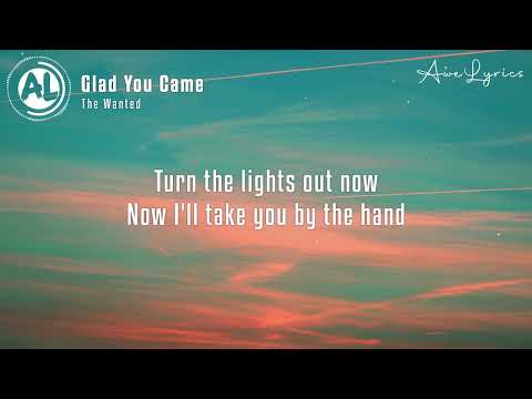 The Wanted   Glad You Came Lyrics 1080p