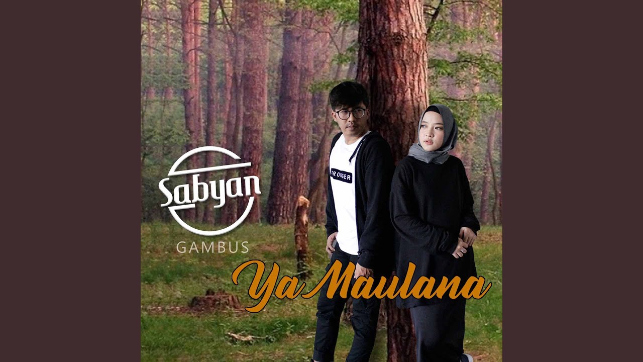 Ya Maulana - YouTube Music