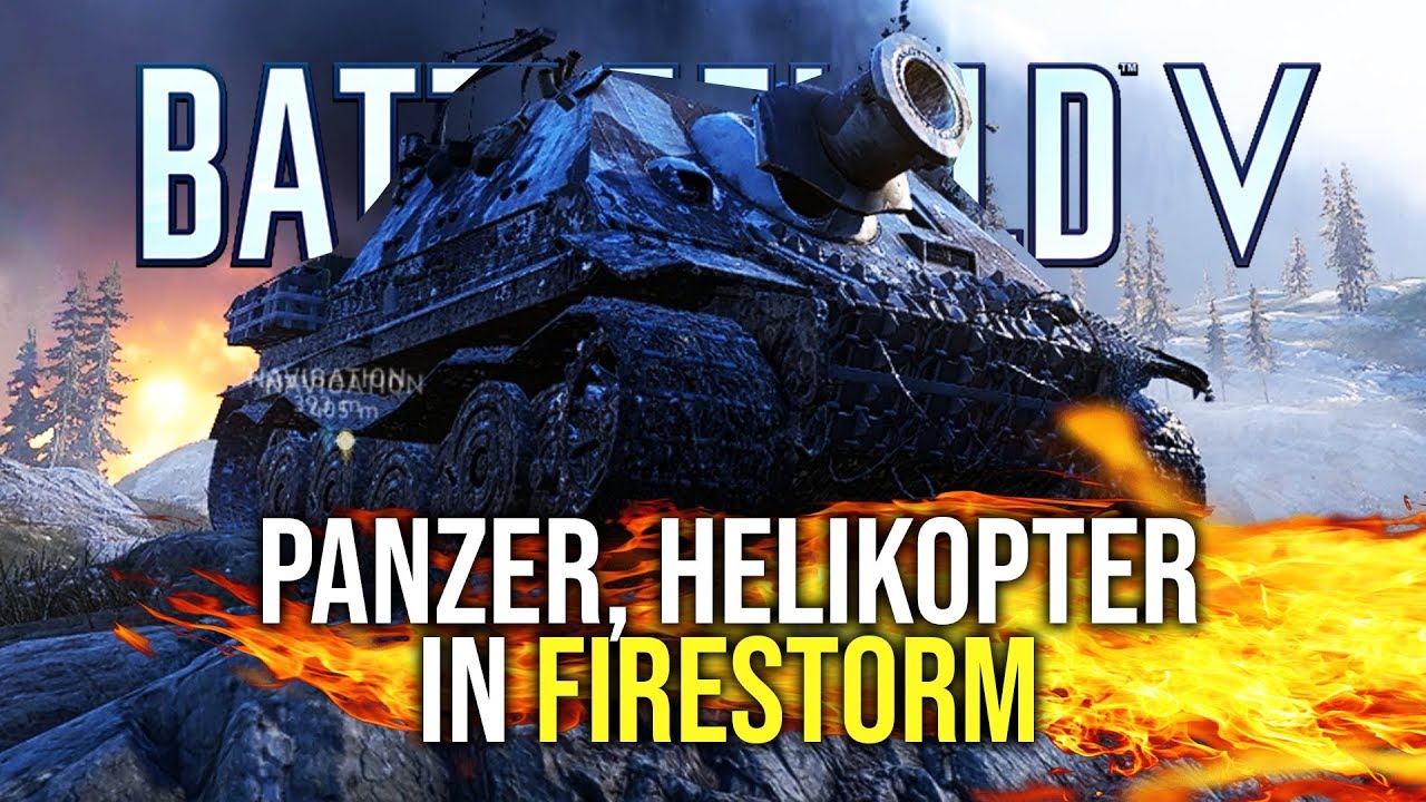BATTLEFIELD 5 FIRESTORM 🔥 Action mit Sturmtiger - YouTube