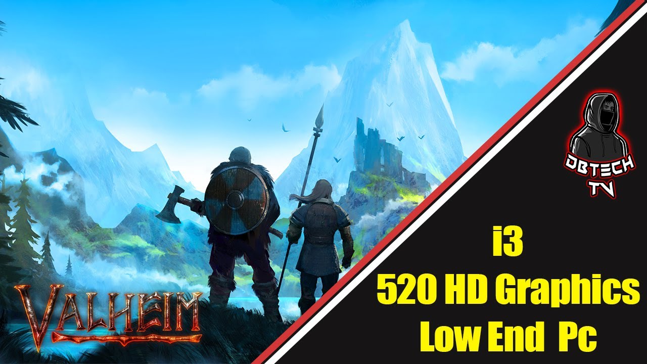 Valheim | i3 6006u 8 Gb Ram 520 Hd Graphics | Low Ended PC | #valheim ...