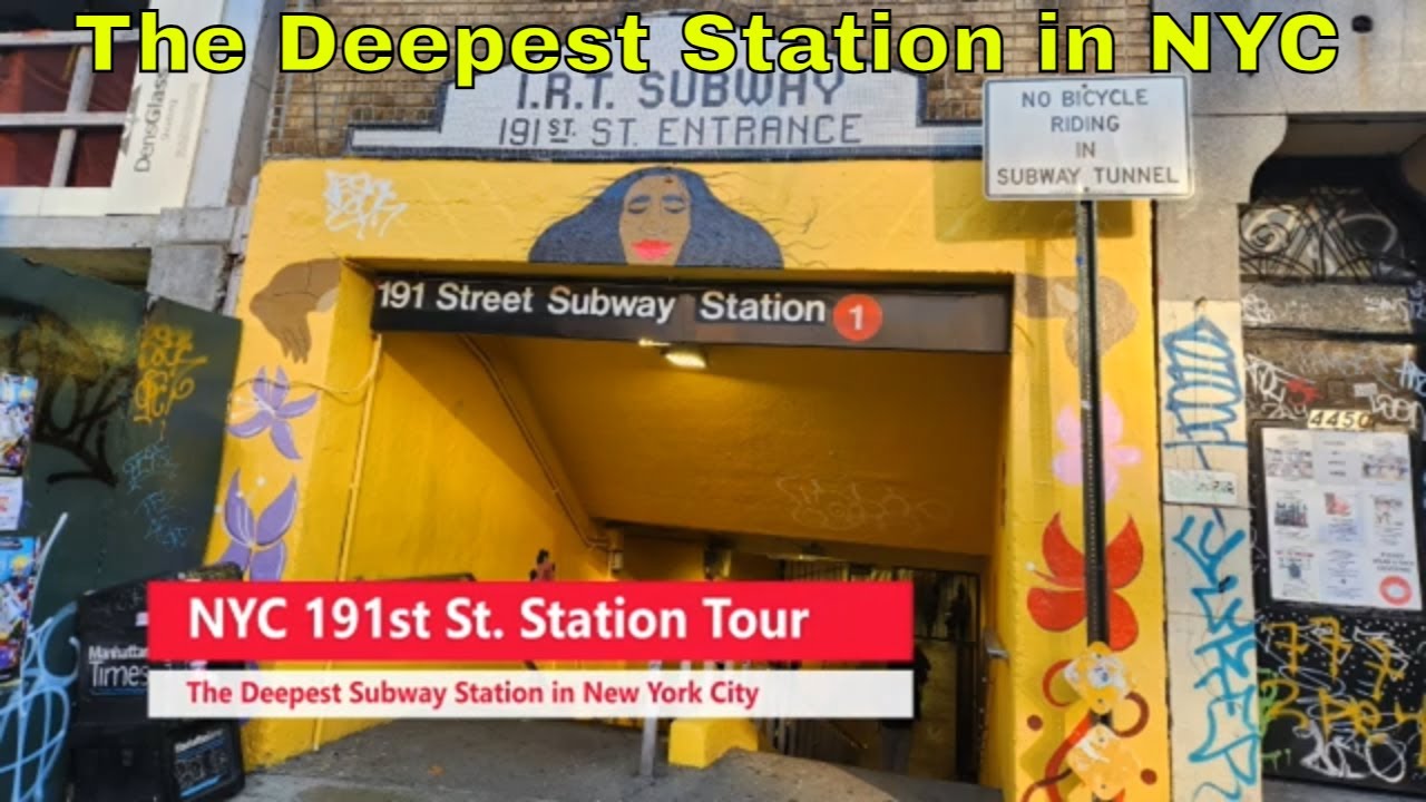 Explore The Hidden Gems Of Nyc Subway: Journey To 191st St Subway ...