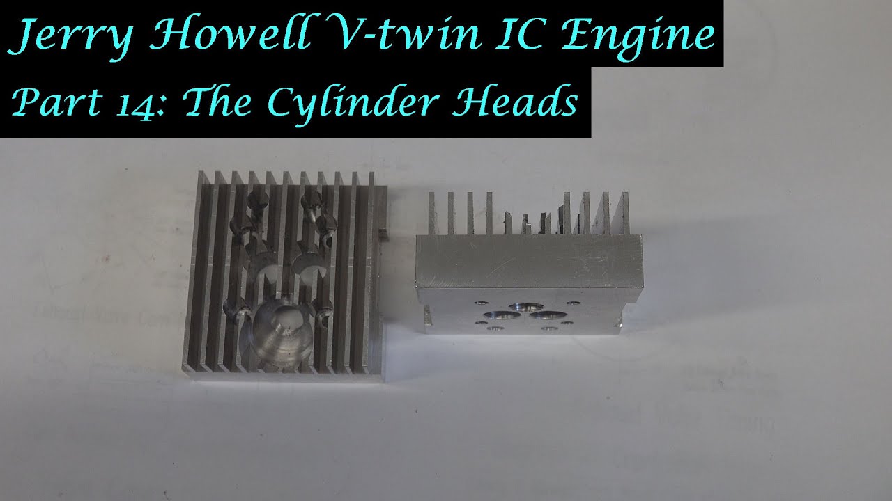 #MT49 Part 14 - Jerry Howell V-twin IC Engine. The Cylinder Heads. In ...