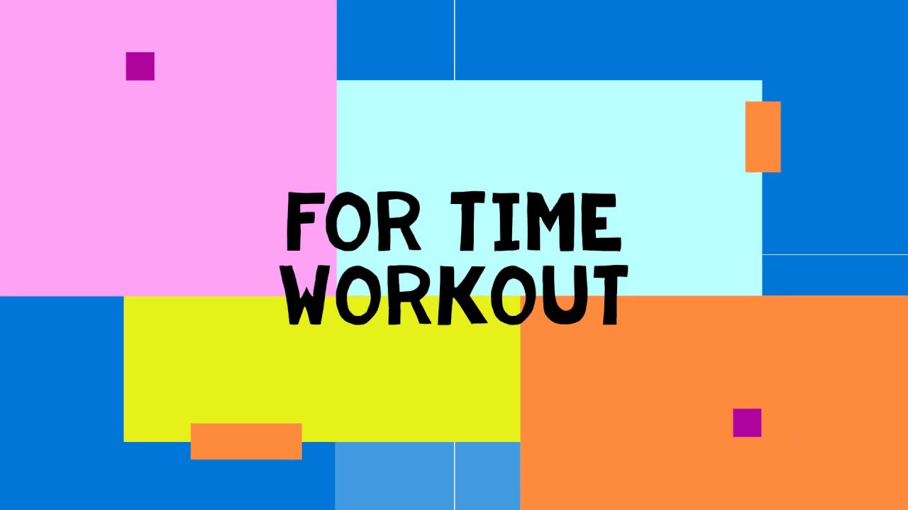 For Time Workout - YouTube