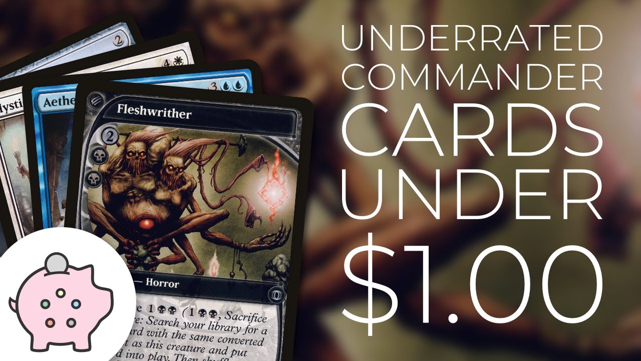 Underrated Budget Commander Cards | Underplayed | Magic the Gathering ...