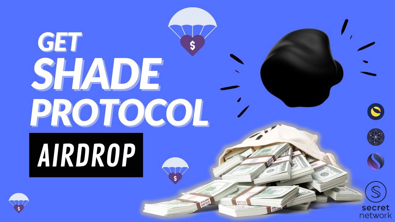 Secret Protocol Airdrop - Get Shade Protocol Airdrop By Staking Secret ...