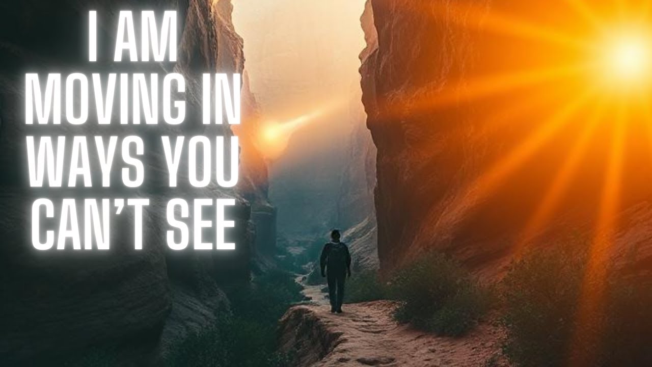 I Am Moving in Ways You Can’t See | God Says | God Message Today | Gods ...