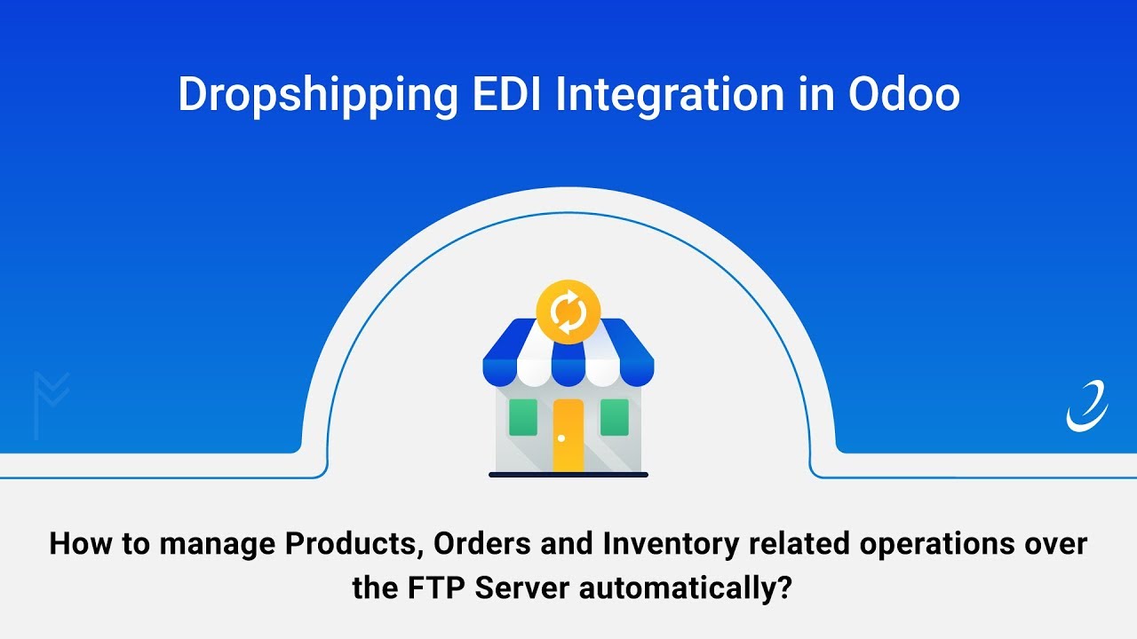 Dropshipping EDI Integration in Odoo - YouTube