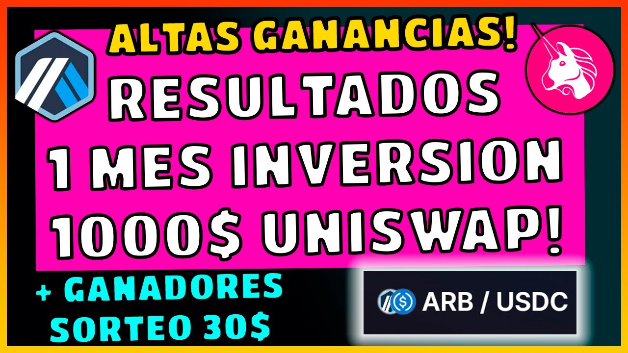 🔵 MIS RESULTADOS DE INVERSION 1000$ EN POOL UNISWAP ARB/USDC EN UN MES ...