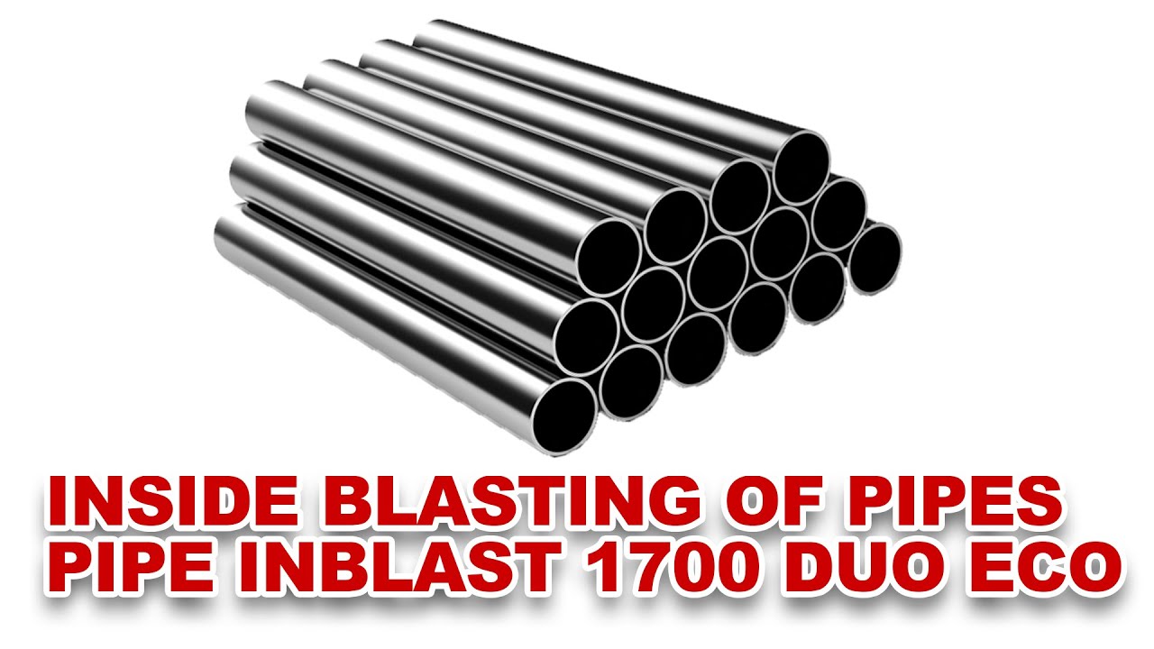 Inside blasting of pipes - PIPE INBLAST 1700 DUO ECO by FerroECOBlast ...
