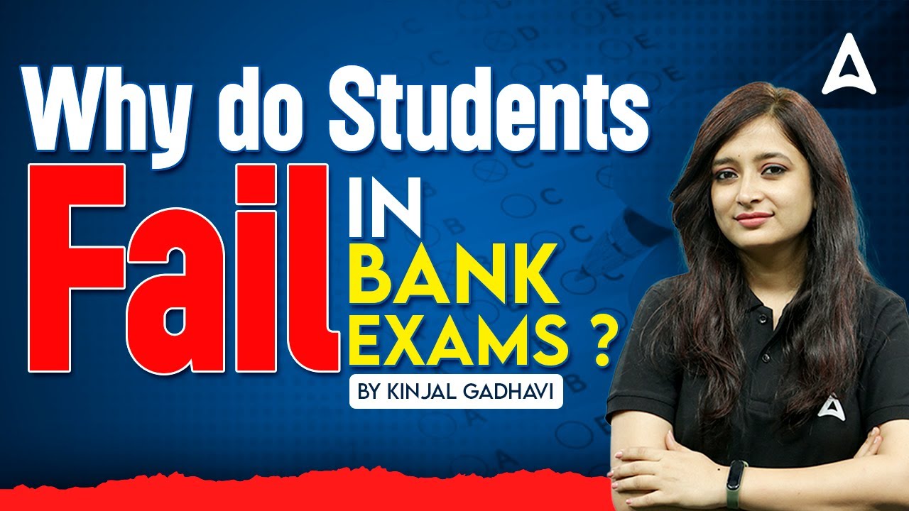 Why Students Fail in Bank Exams? By Kinjal Gadhavi - YouTube