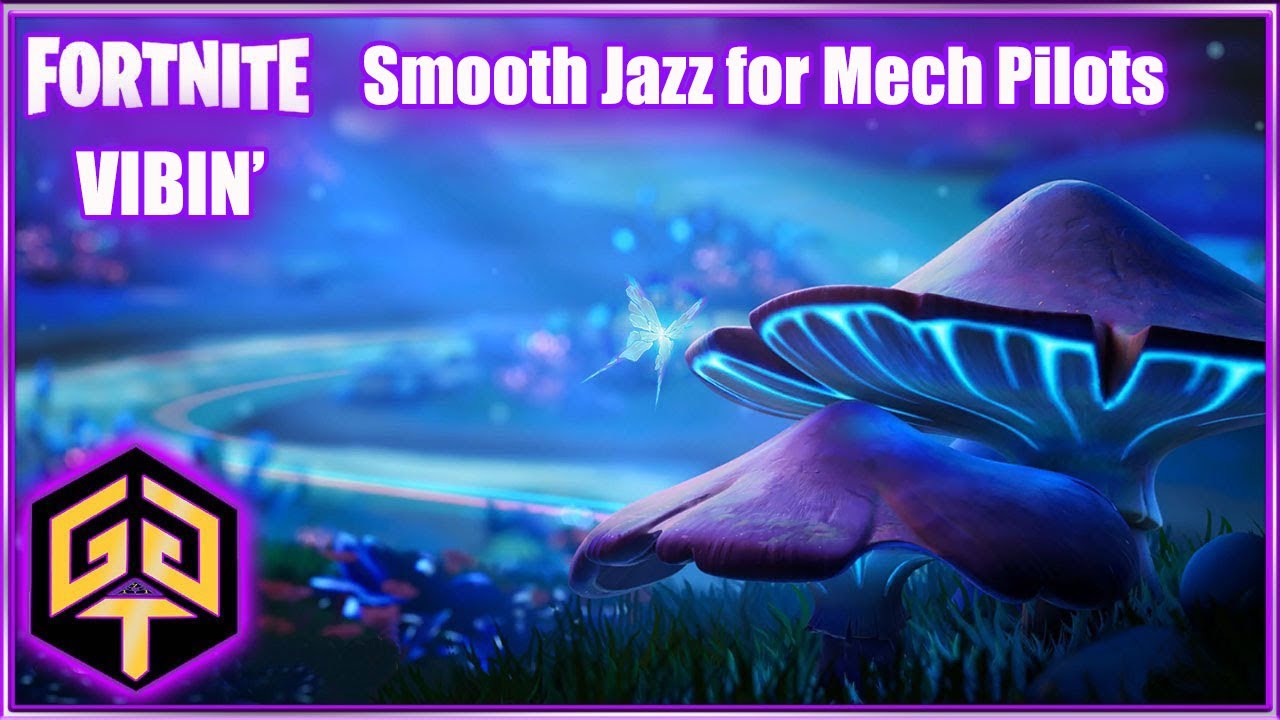 Fortnite Best Music Vibin Relax Smooth Jazz Collison Event To Be ...