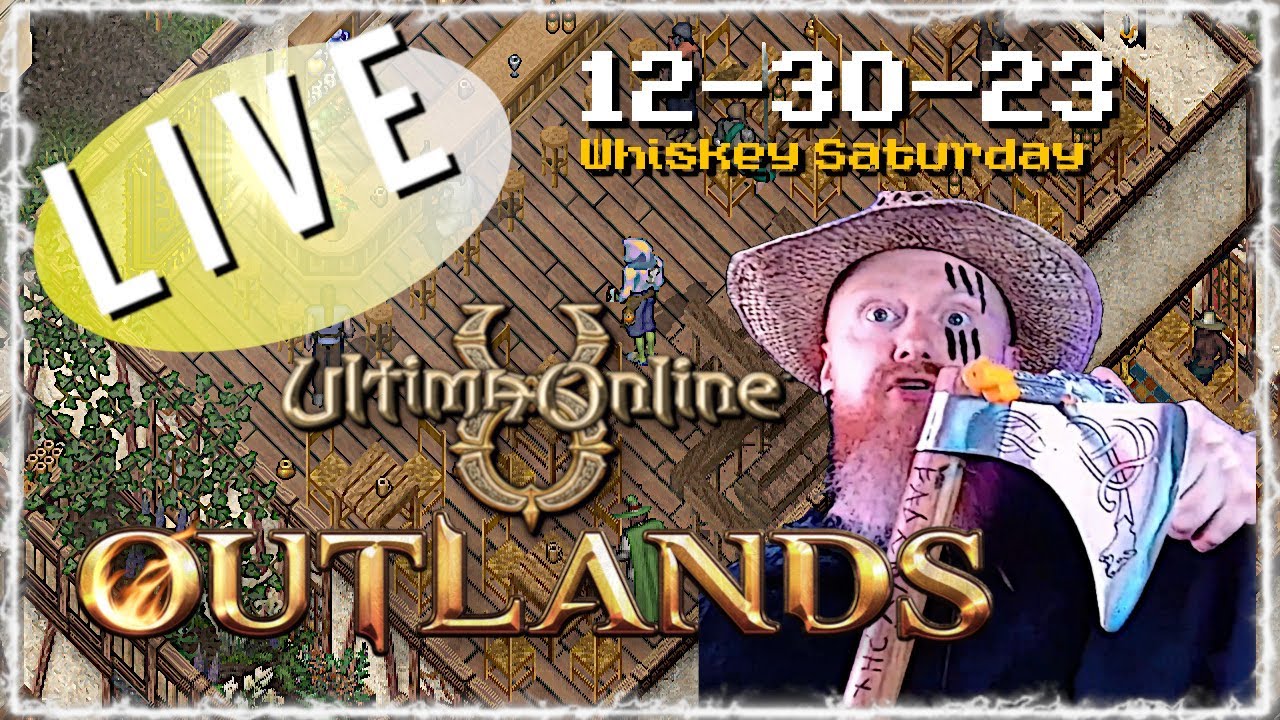12-30-23 ULTIMA ONLINE | LIVESTREAM | UO Outlands BEST MMORPG 2023 ...