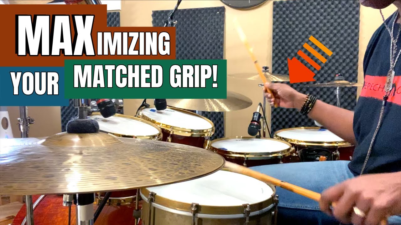 Maximizing Your Matched Grip 💪🏾🥁 - YouTube