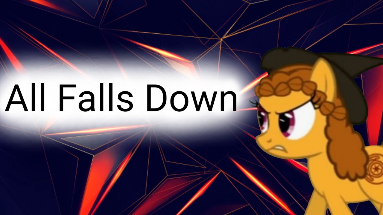 [MLP-clip] °•All Falls Down•°_Abigail Williams_ - YouTube