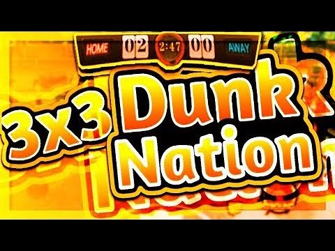 Dunk nation 3X3 gameplay - YouTube