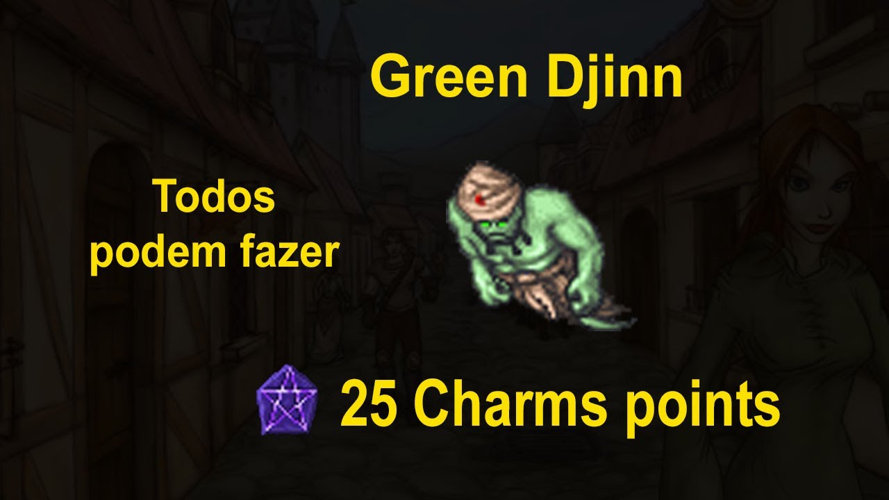 [BESTIARY] Green Djinn - 25 Charm point (Para quem é The Efreet) - YouTube