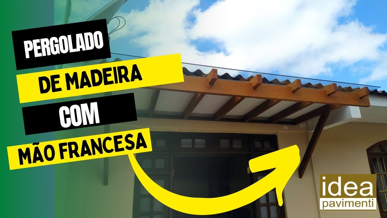 PERGOLADO DE MADEIRA TIPO TOLDO COM MÃO FRANCESA - YouTube