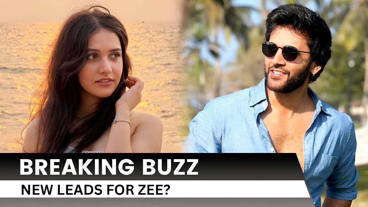 Casting Buzz: Isha Sandhir, Mishkat Varma Likely to Headline Zee TV’s ...