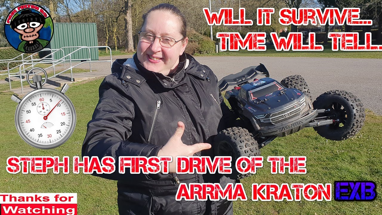 Steph has bash of The Arrma Kraton 6s EXB RC. How long will it last ...
