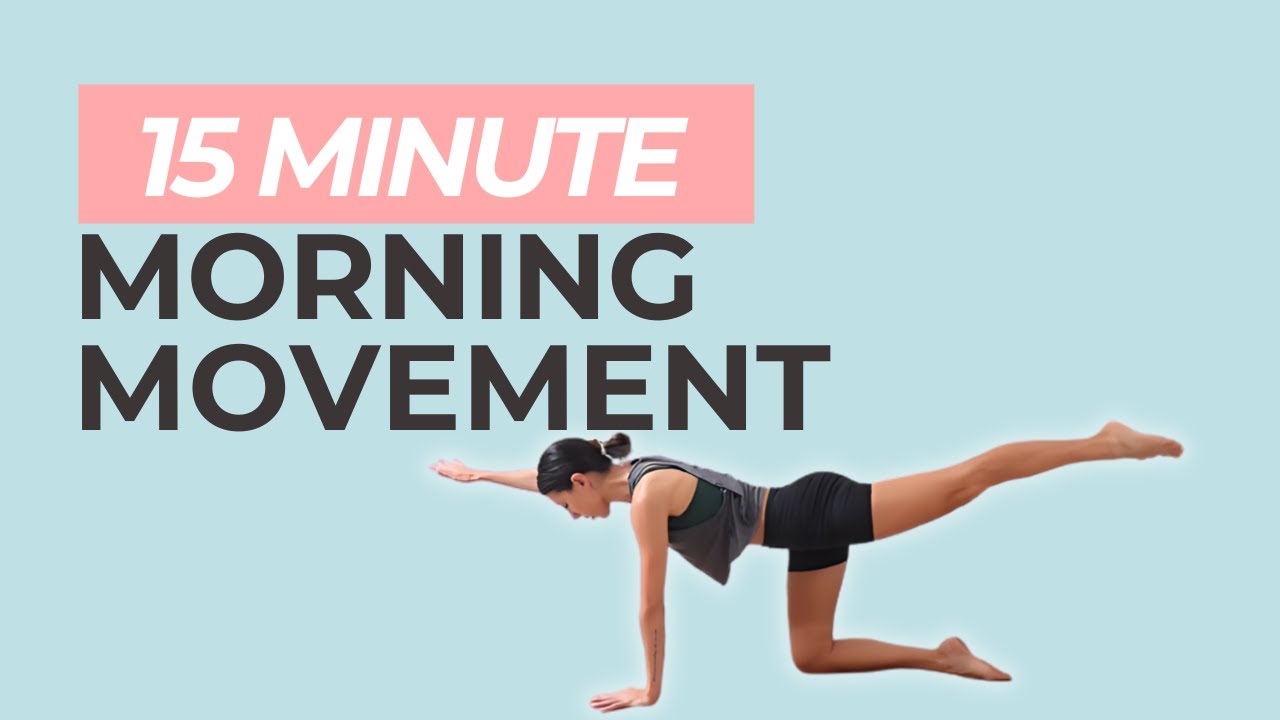 15 MIN MORNING MOVEMENT | DO THIS TO WAKE UP AND START YOUR DAY! - YouTube