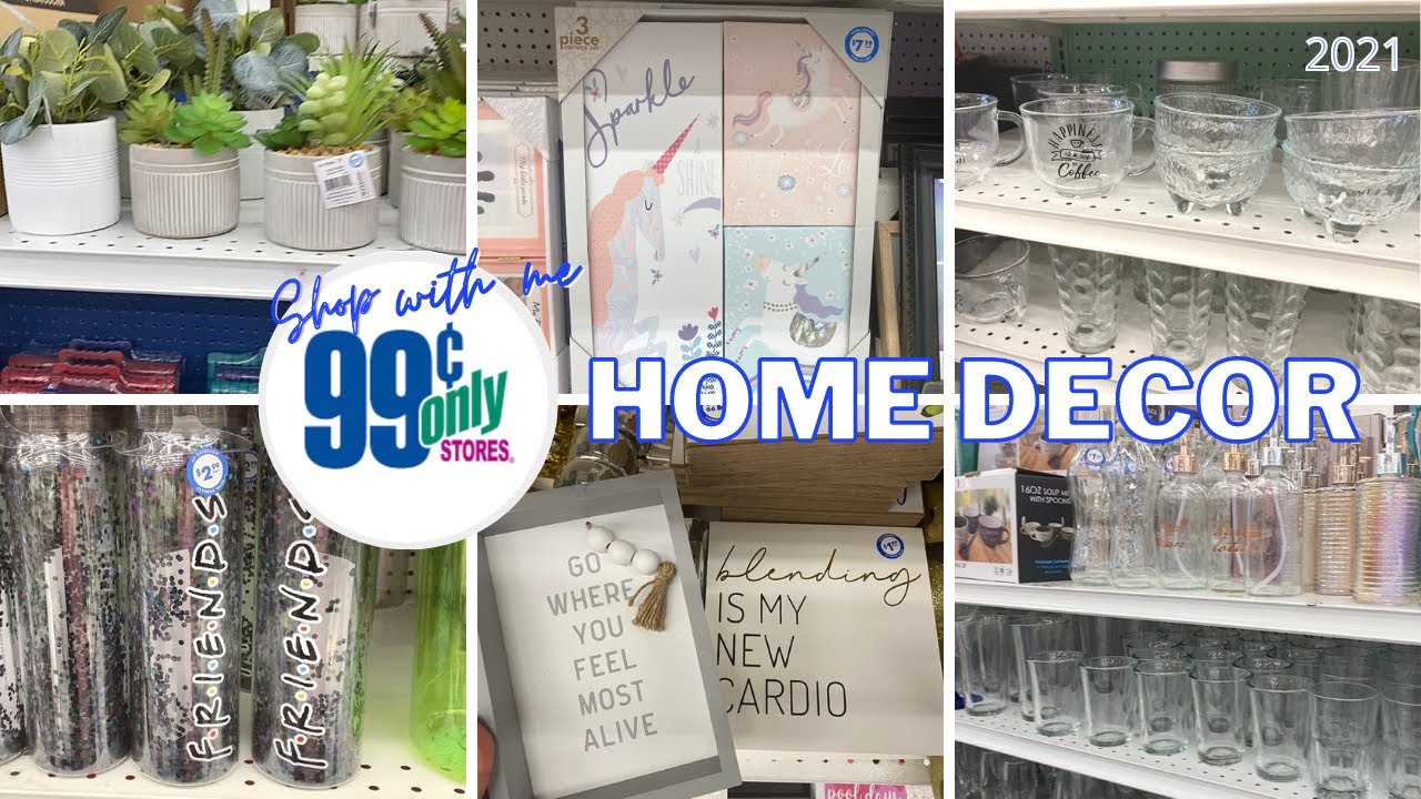 99 CENT ONLY STORES | HOME DECOR 2021 | CUTE MERCH | SHOP WITH ME - YouTube