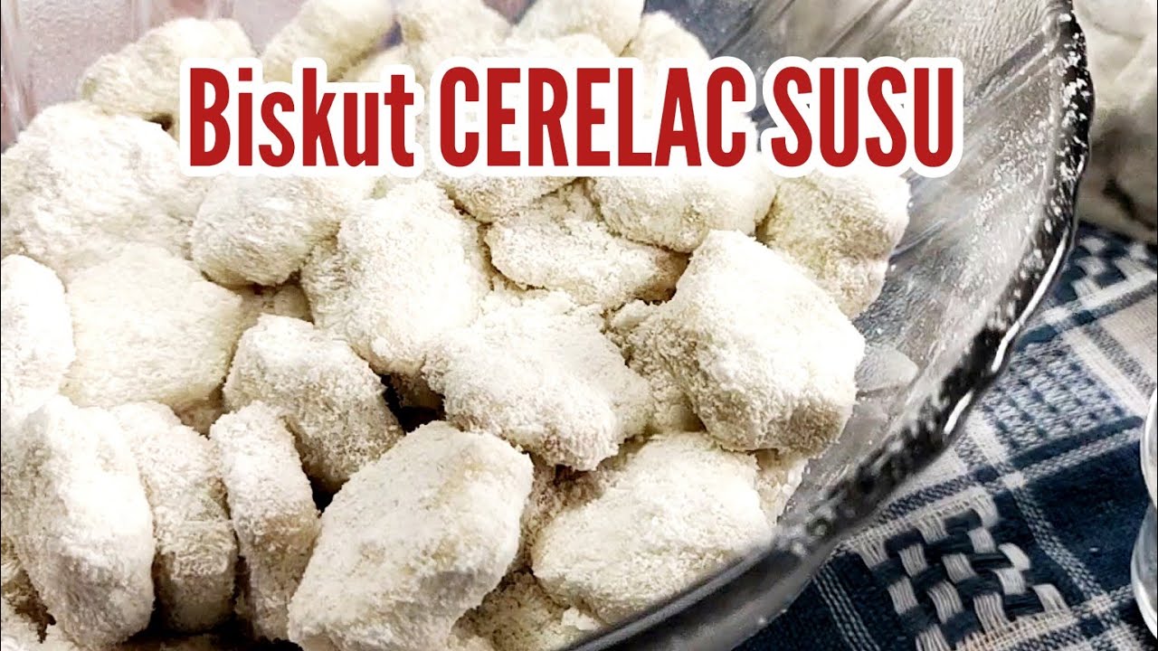 Cara buat Biskut Cerelac Susu yang sedap | Biskut pilihan hariraya ...