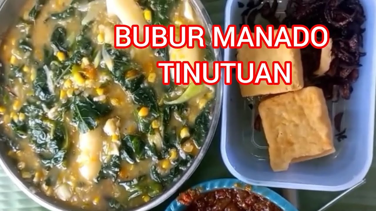 Resep BUBUR MANADO atau TINUTUAN.lengkap dengan dabu-dabu roa🤤PapaAni02 ...
