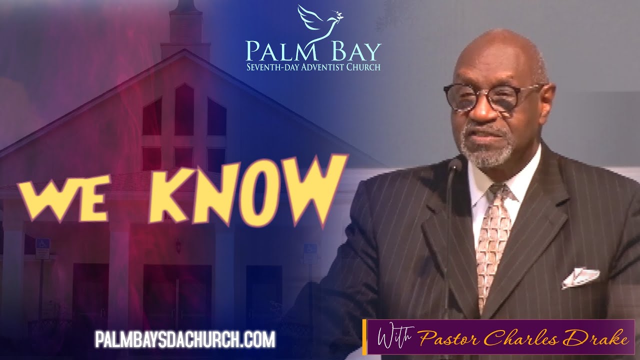PASTOR CHARLES DRAKE: "WE KNOW" - YouTube