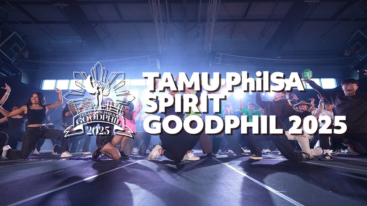 TAMU PhilSA Spirit | Goodphil 2025 [FRONT ROW] - YouTube