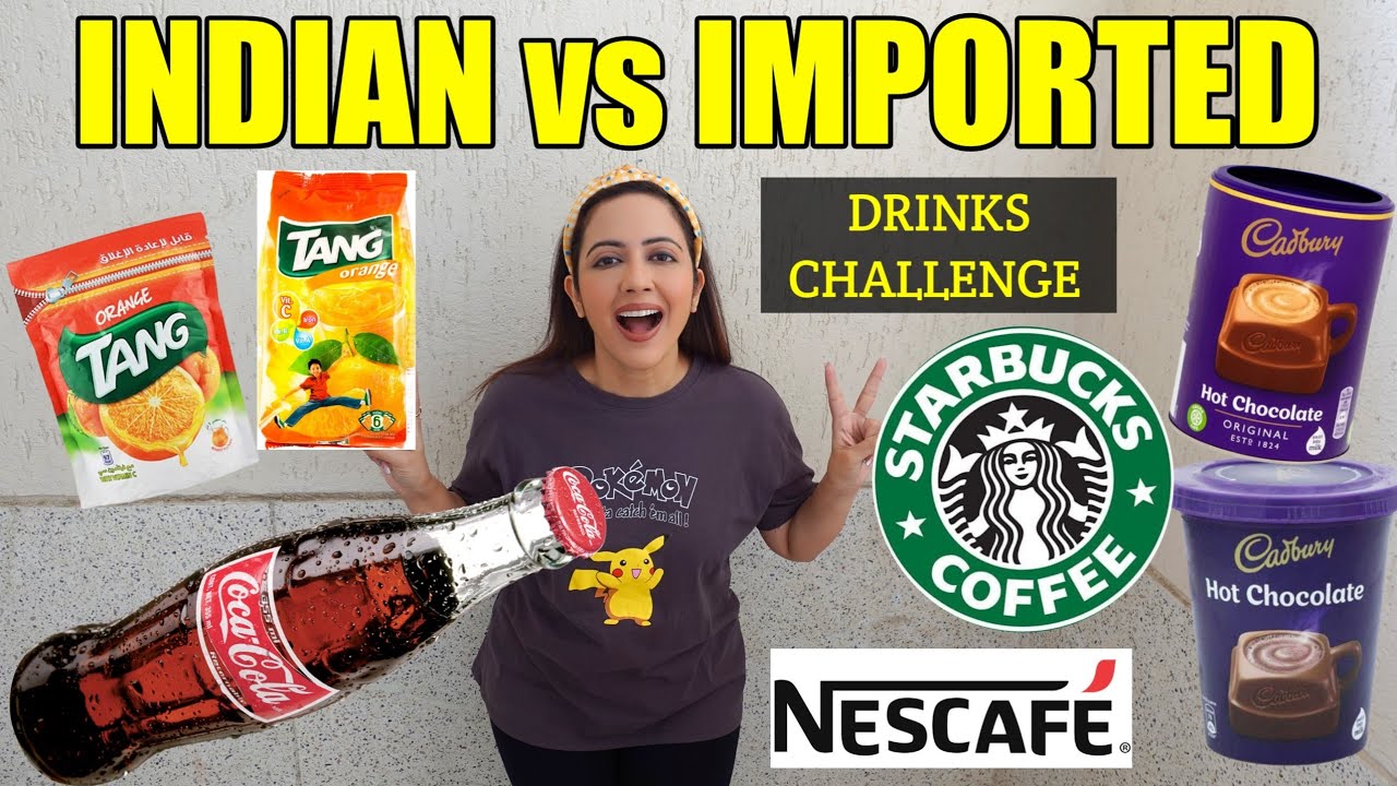Indian Vs Imported DRINKS Brands| Which tastes better ? Food Challenge ...