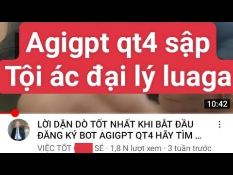 AgiGPT qt4 sập , tội ác của các đại lý luaga , nát nhà rồi @viectotchiase - YouTube