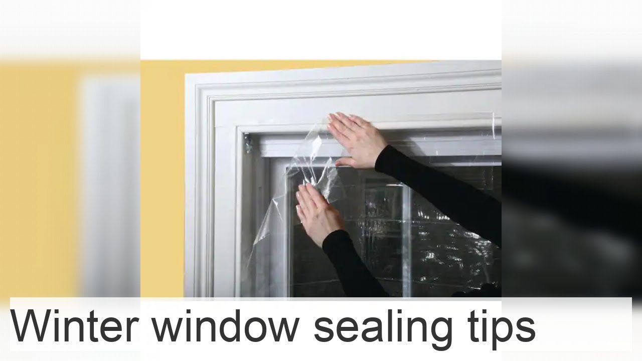 Seal Your Windows for Winter: Prevent Heat Loss and Drafts (88 ...