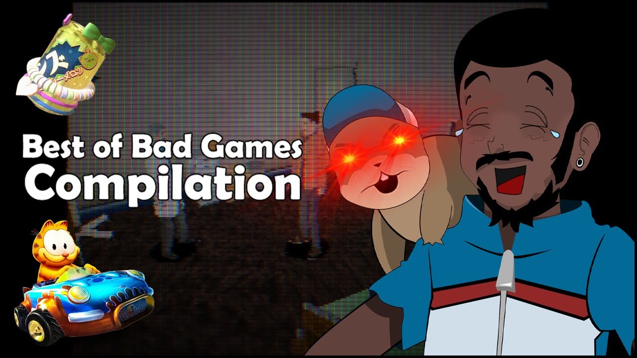 Best of Bad Games | G&T Compilation - YouTube